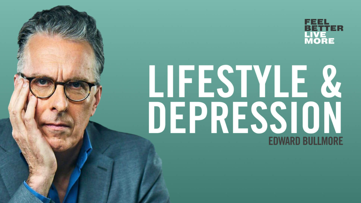 Why Depression Isn’t All in the Mind with Prof. Edward Bullmore / Feel ...