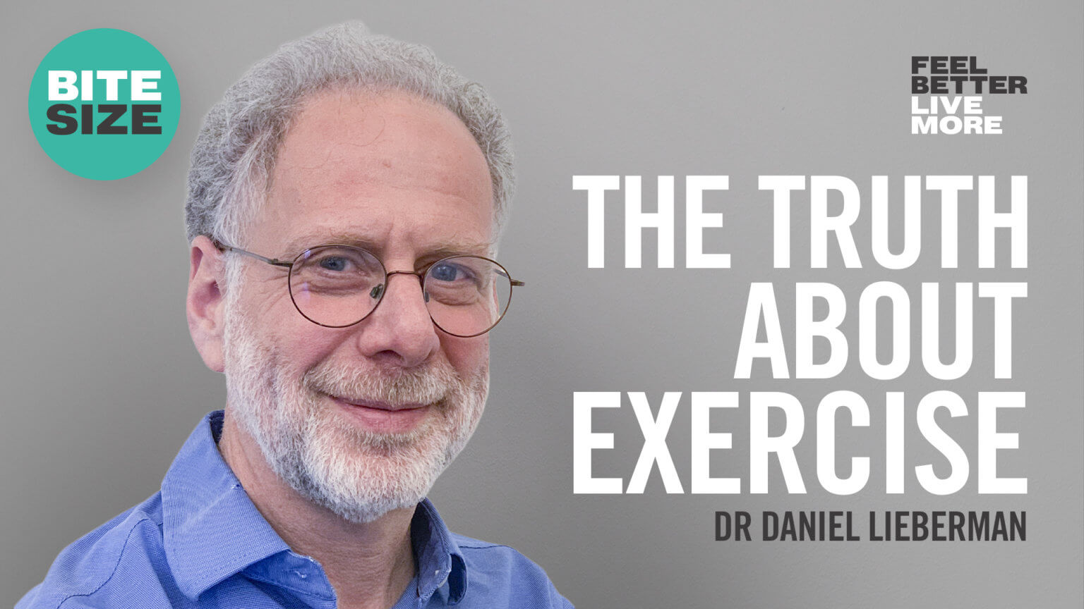 The Power of Movement / Feel Better, Live More Podcast