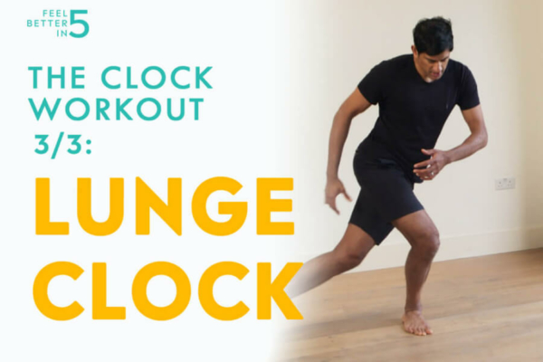 Clock Workout 1: Lunge Clocks for Lower Body Strength / Dr Chatterjee