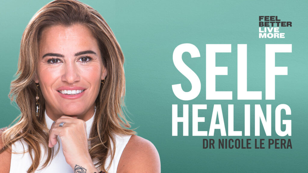 Heal from Within - Dr Nicole LePera / Feel Better, Live More Podcast