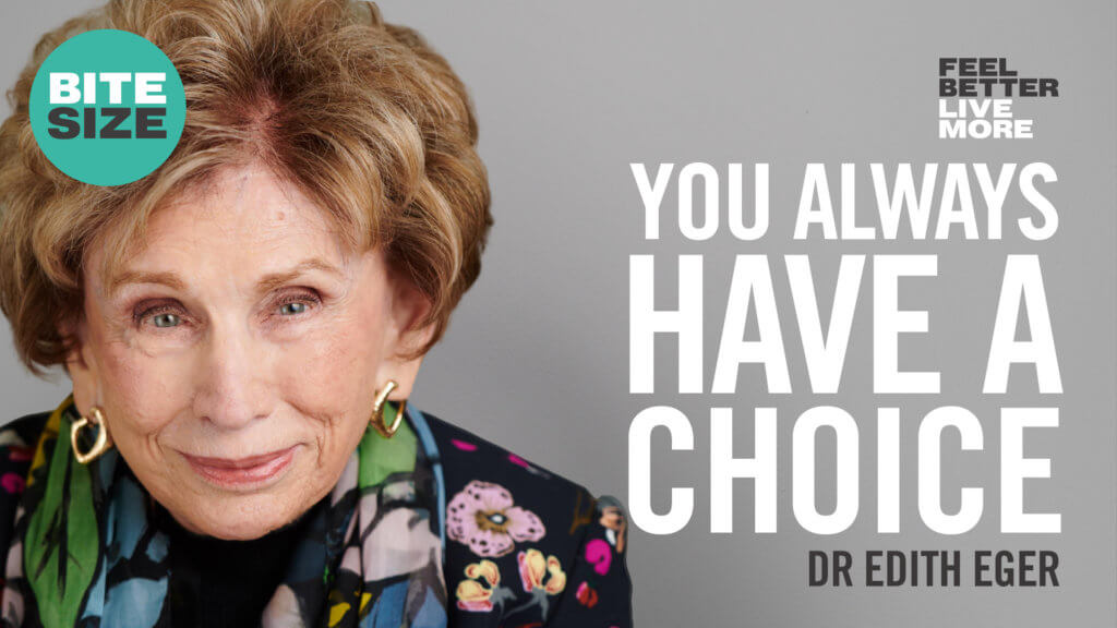 Discover Inner Power - Dr Edith Eger / Feel Better, Live More Podcast