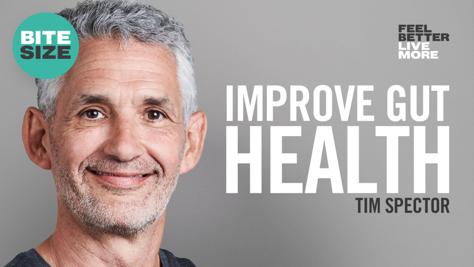 Gut Health Foods - Professor Tim Spector / Feel Better, Live More Podcast