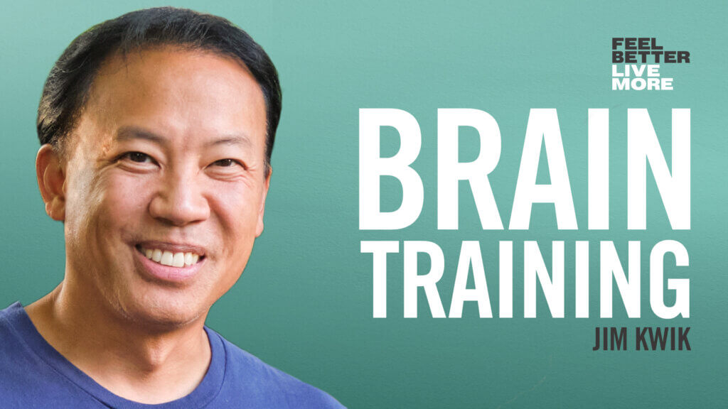 Improve Memory and Focus with Jim Kwik / Feel Better, Live More Podcast