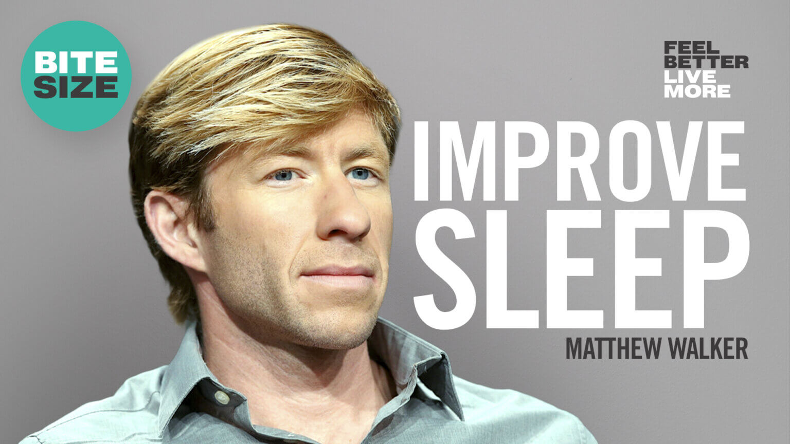 Sleep & Mental Health with Prof. Matthew Walker / Feel Better, Live ...