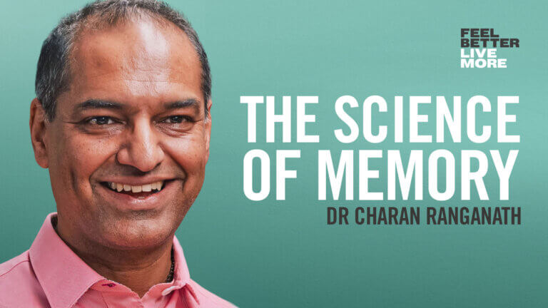 Memory Science with Dr. Charan Ranganath / Feel Better, Live More Podcast