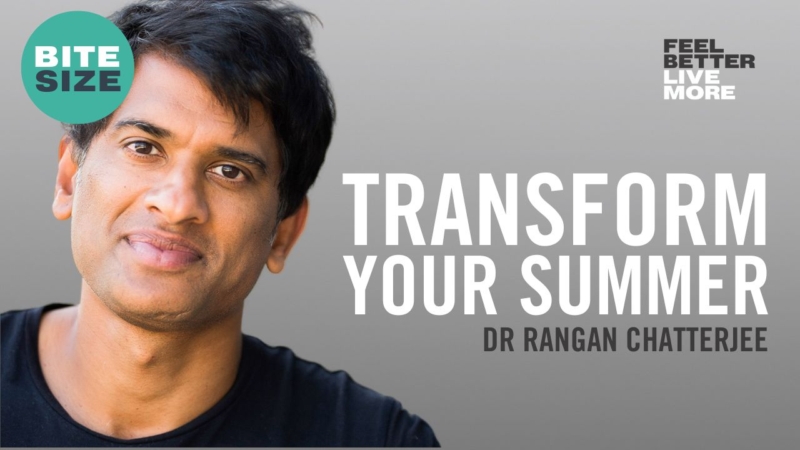 Feel Better, Live More / Movement & Exercise / Dr Chatterjee
