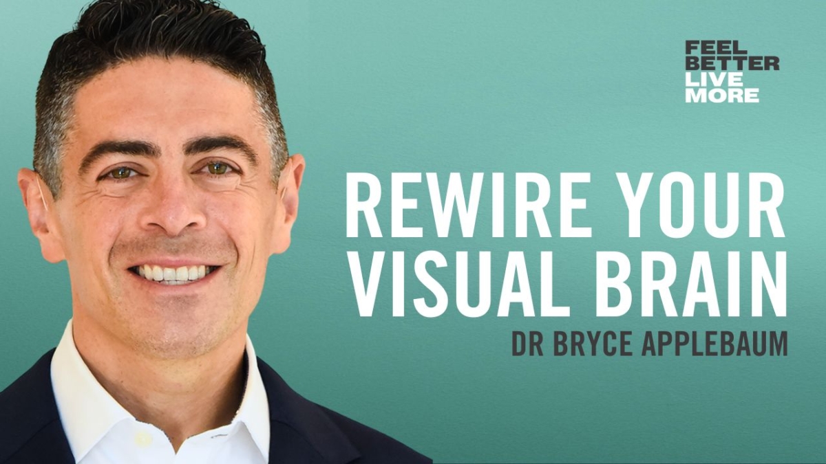 How to Train Your Eyes & Rewire Your Brain for Better Eyesight, Sharper Focus, Improved Memory ...